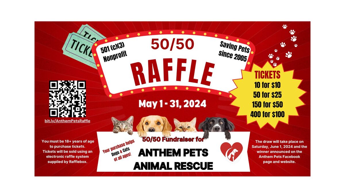 50/50 Raffle for ♥ CATS & DOGS ♥ - Anthem Pets Animal Rescue