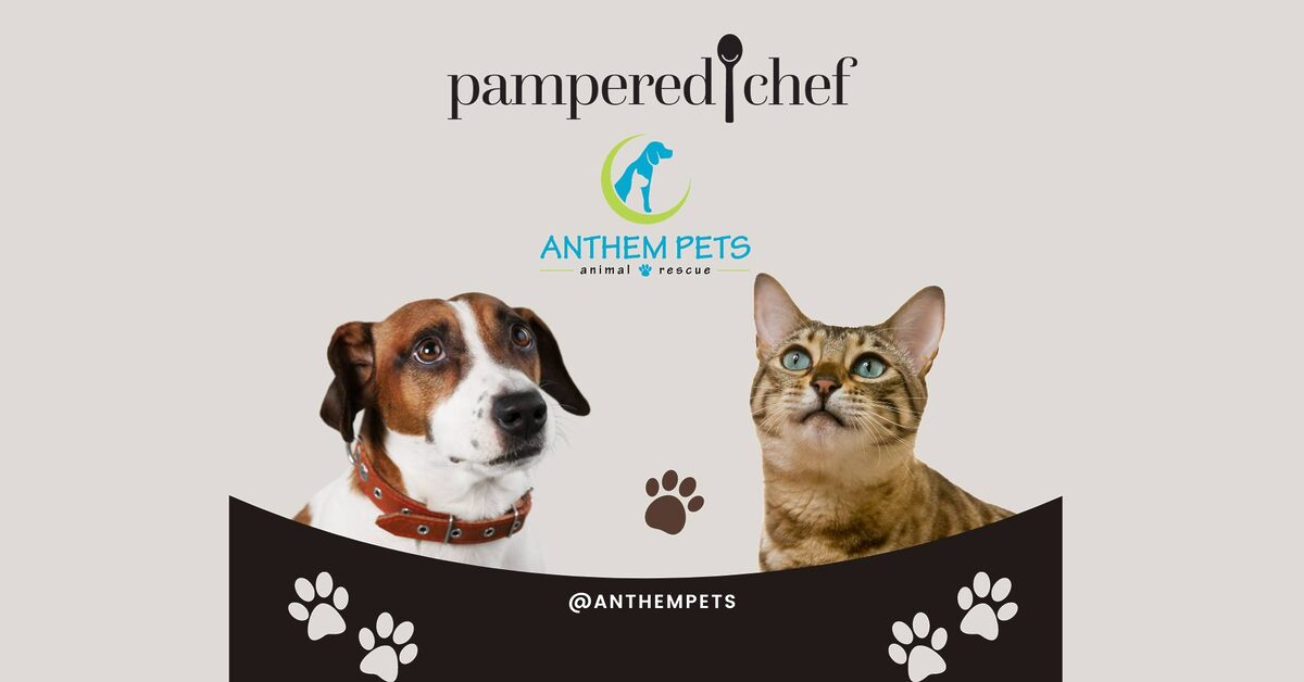 Pampered Chef Fundraiser for Pets - Anthem Pets Animal Rescue
